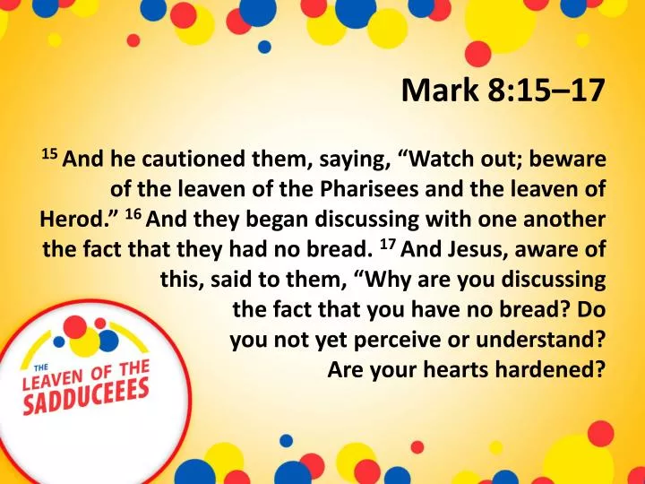PPT - Mark 8:15–17 PowerPoint Presentation, free download - ID:2714076