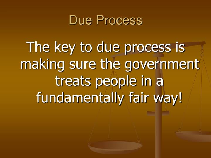 PPT - Due Process PowerPoint Presentation - ID:2714717