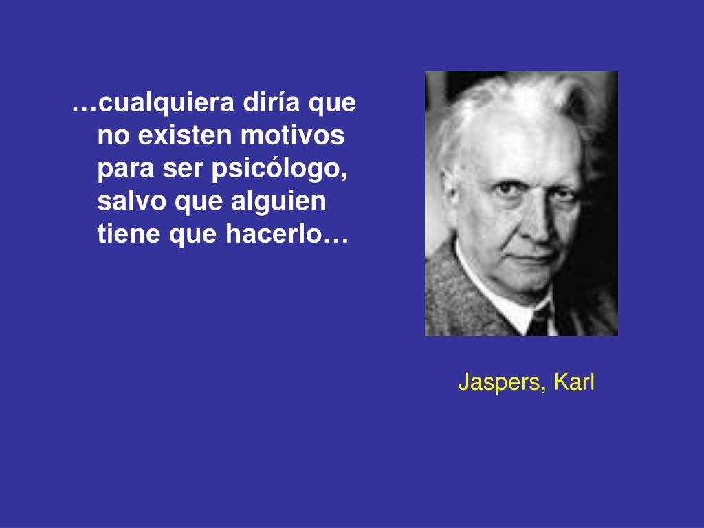 PPT - Tal vez no exista una razón para elegir ser psicólogo… PowerPoint ...