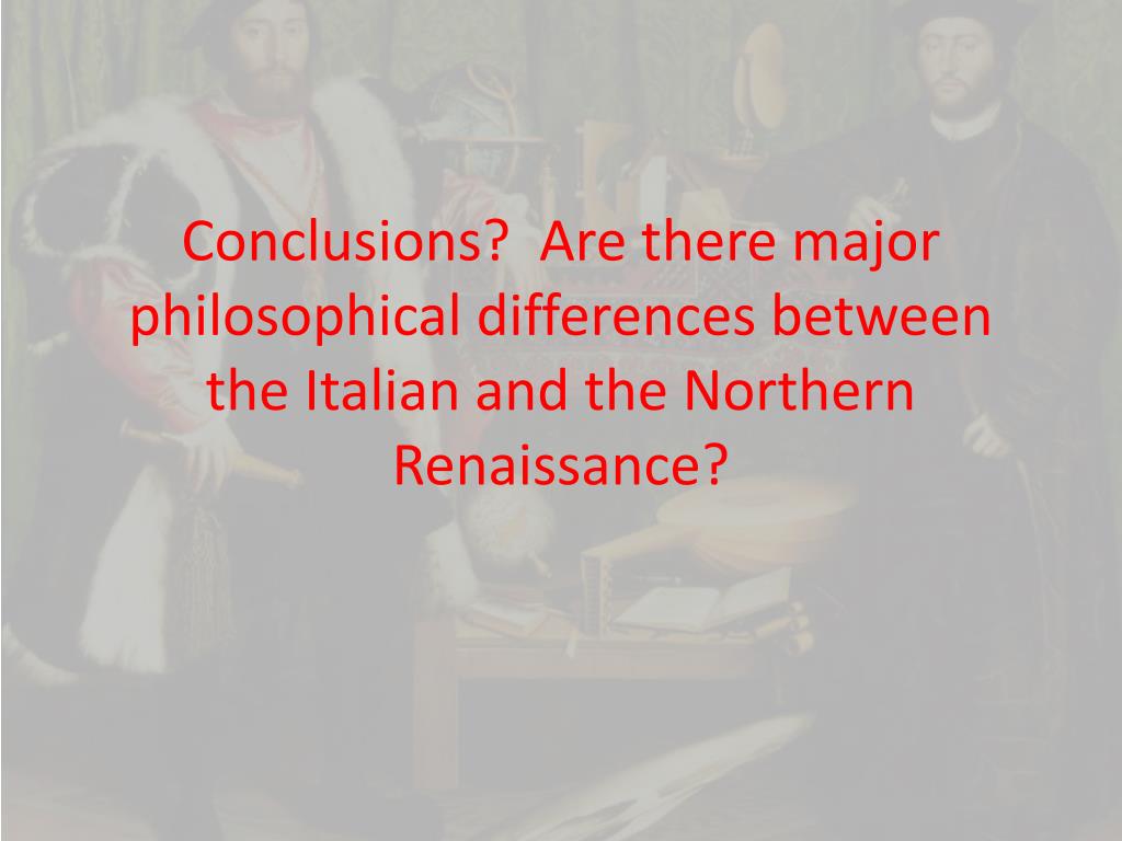 PPT - Italian Renaissance v. Northern Renaissance PowerPoint ...