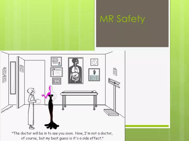PPT - MR Safety PowerPoint Presentation, free download - ID:2715461