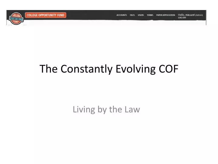 PPT - The Constantly Evolving COF PowerPoint Presentation, free download - ID:2715486