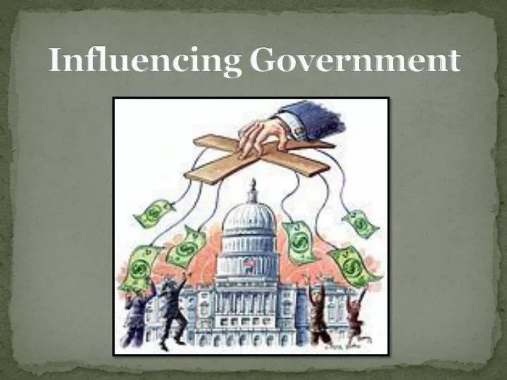 Ppt Influencing Government Powerpoint Presentation Free Download