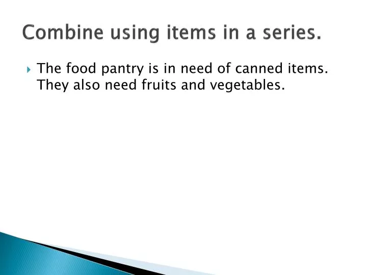 PPT - Combine using items in a series. PowerPoint Presentation, free ...