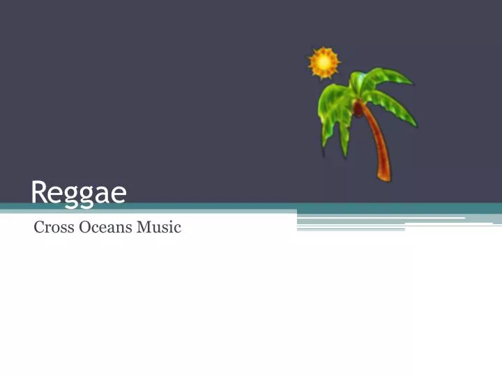 PPT - Reggae PowerPoint Presentation, free download - ID:2716785