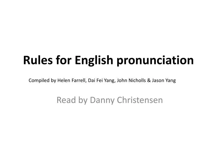 PPT - Rules for English pronunciation PowerPoint Presentation, free ...