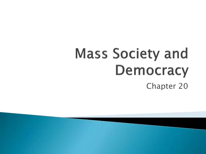 PPT - Mass Society and Democracy PowerPoint Presentation, free download ...