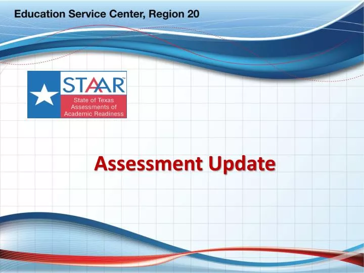 PPT - Assessment Update PowerPoint Presentation, free download - ID:2718538