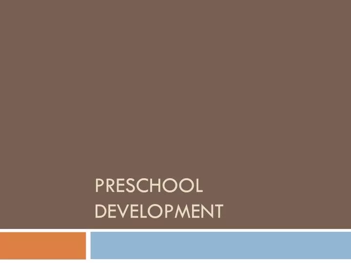 PPT - Preschool development PowerPoint Presentation, free download - ID ...