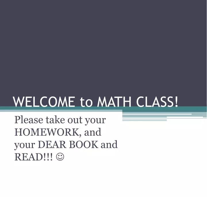 PPT - WELCOME to MATH CLASS! PowerPoint Presentation, free download ...