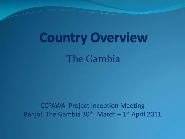 PPT - Country Overview PowerPoint Presentation, free download - ID:2719557