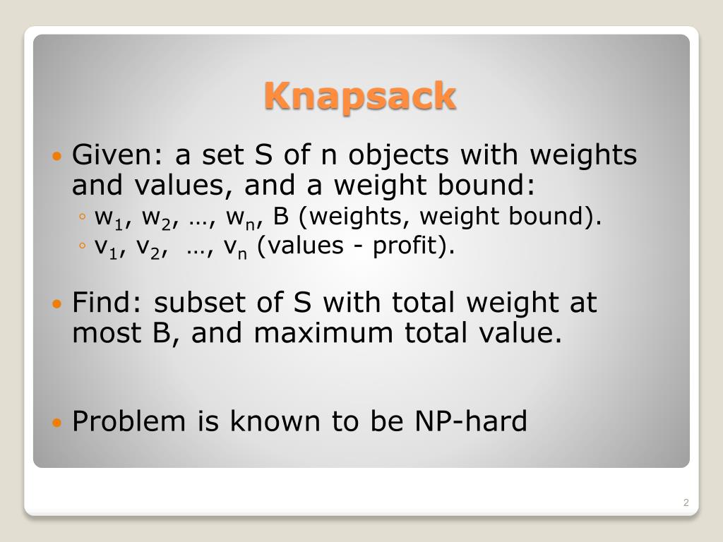 PPT - Approximation Algorithms for Knapsack Problems PowerPoint ... PPT - Approximation Algorithms for Knapsack Problems PowerPoint ...