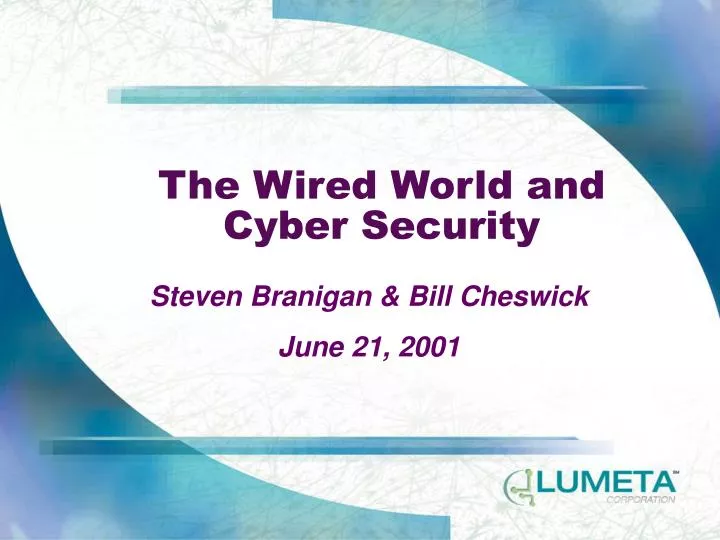 PPT - The Wired World and Cyber Security PowerPoint Presentation, free ...