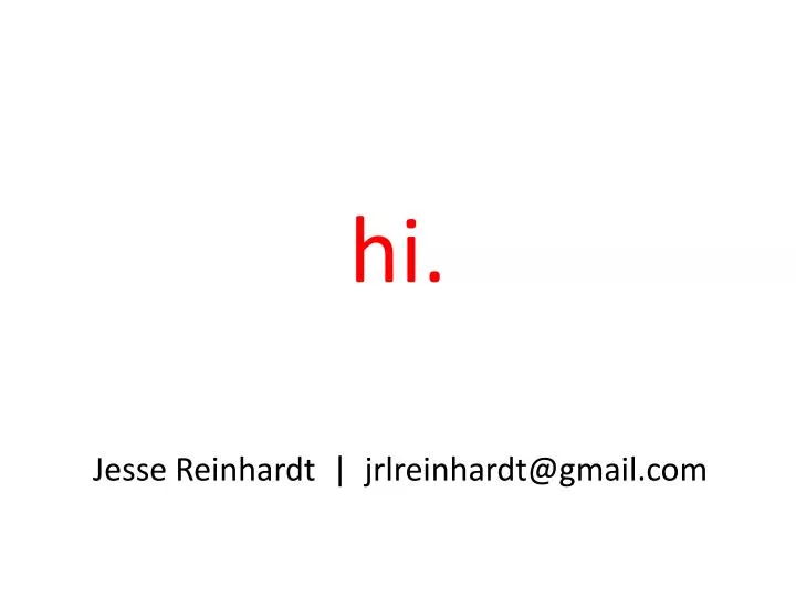 PPT - hi. PowerPoint Presentation, free download - ID:2721496