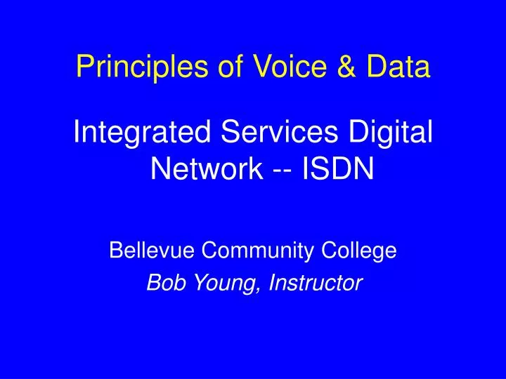 PPT - Principles of Voice & Data PowerPoint Presentation, free download ...