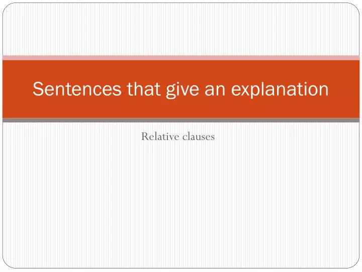 PPT - Sentences that give an explanation PowerPoint Presentation, free ...