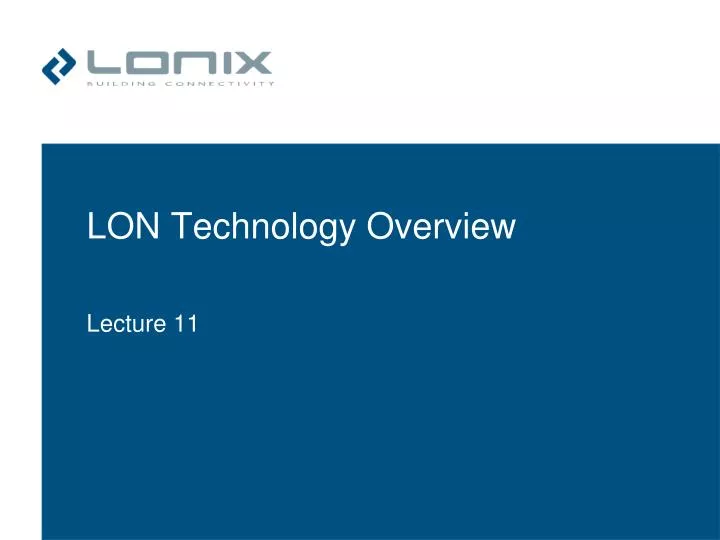 PPT - LON Technology Overview PowerPoint Presentation, free download ...