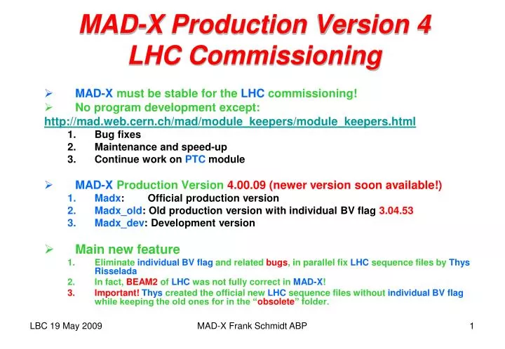 PPT - MAD-X Production Version 4 LHC Commissioning PowerPoint ...