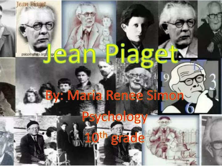 PPT - Jean Piaget PowerPoint Presentation, free download - ID:2724116