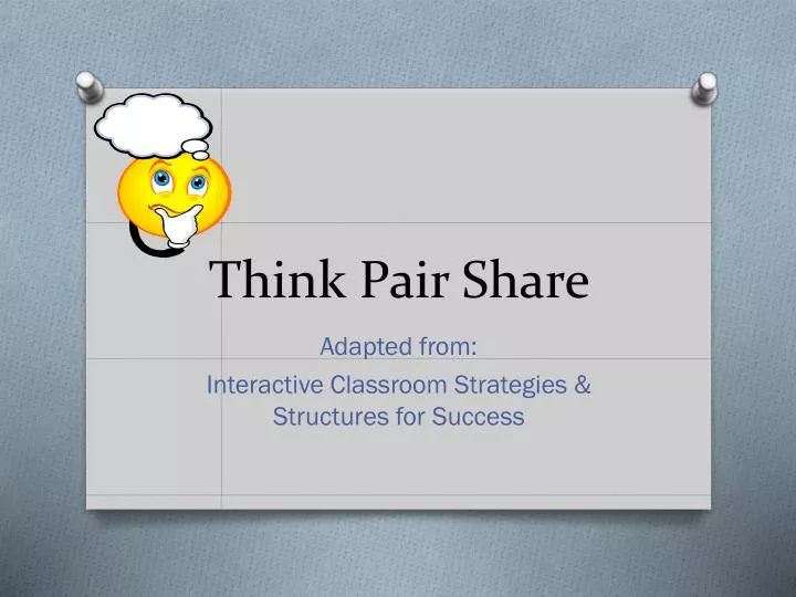 PPT - Think Pair Share PowerPoint Presentation, free download - ID:2725420