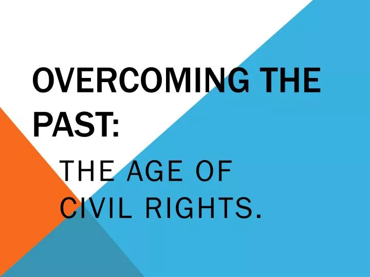PPT - Overcoming The Past: PowerPoint Presentation, free download - ID ...