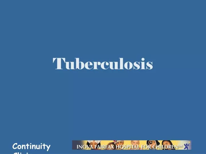 PPT - Tuberculosis PowerPoint Presentation, free download - ID:2725804