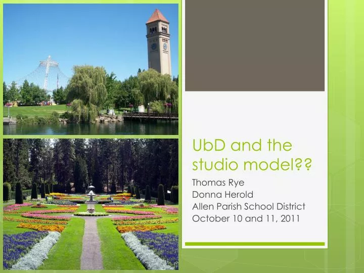 PPT - UbD and the studio model?? PowerPoint Presentation, free download ...