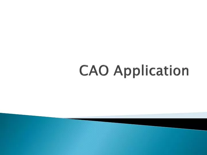 PPT - CAO Application PowerPoint Presentation, free download - ID:2727950