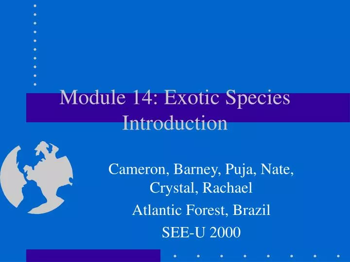 PPT - Module 14: Exotic Species Introduction PowerPoint Presentation ...