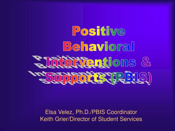 PPT - Positive Behavioral Interventions & Supports (PBIS) PowerPoint ... PPT - Positive Behavioral Interventions & Supports (PBIS) PowerPoint ...