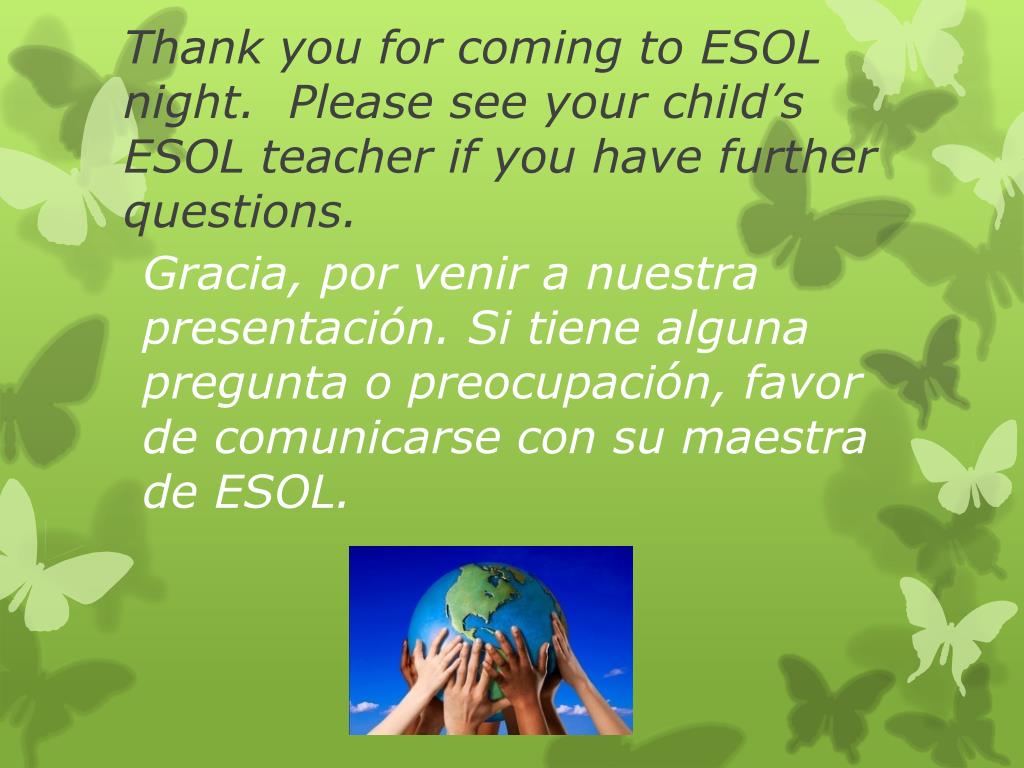 PPT - Welcome to ESOL Night Bienvenido a ESOL Noche PowerPoint ...