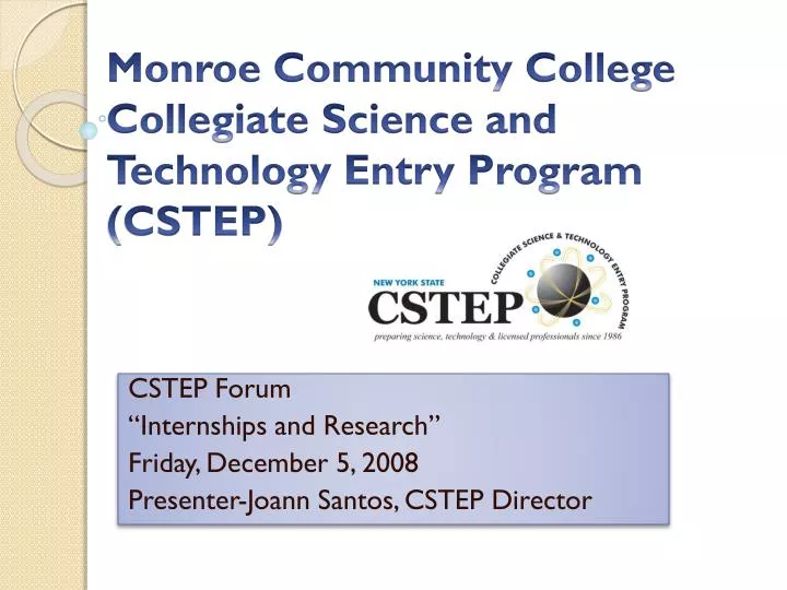 PPT - Monroe Community College Collegiate Science and Technology Entry ...