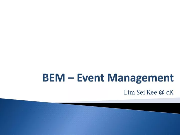 PPT - BEM – Event Management PowerPoint Presentation, free download ...