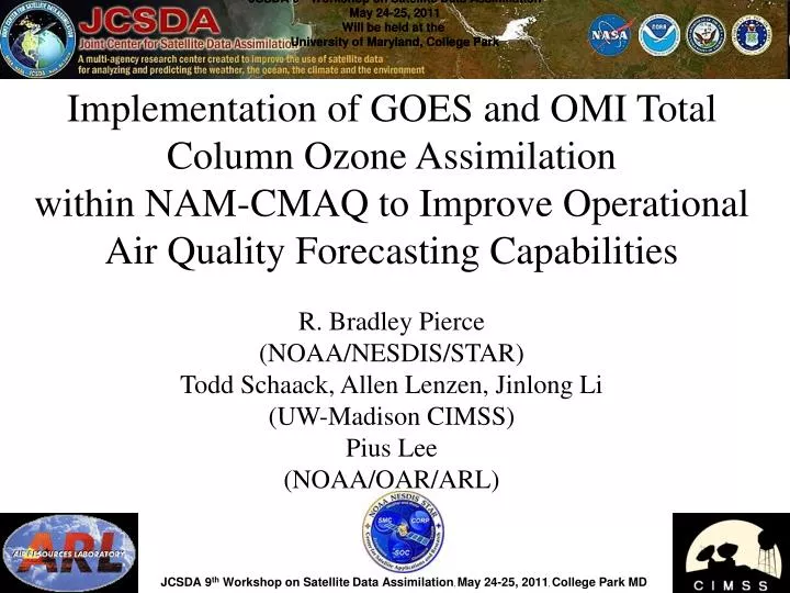 PPT - Implementation of GOES and OMI Total Column Ozone Assimilation ...