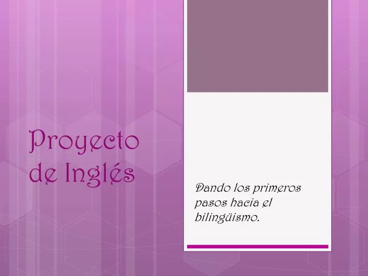 PPT - Proyecto de Inglés PowerPoint Presentation, free download - ID:2730290