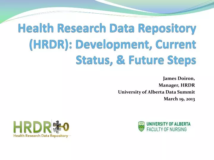 PPT - Health Research Data Repository (HRDR): Development, Current ...