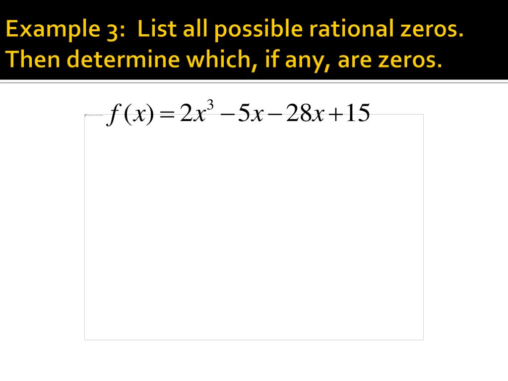 PPT - 2-4 Zeros of a Polynomial Function PowerPoint Presentation, free ... PPT - 2-4 Zeros of a Polynomial Function PowerPoint Presentation, free ...