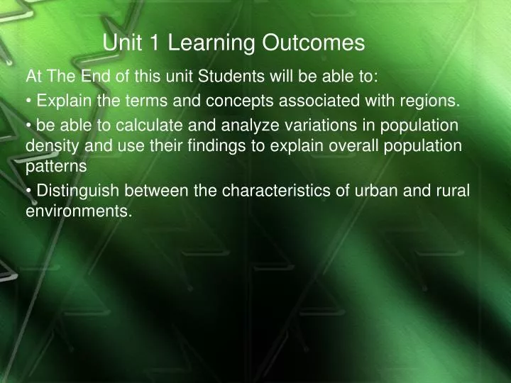 PPT - Unit 1 Learning Outcomes PowerPoint Presentation, free download ...
