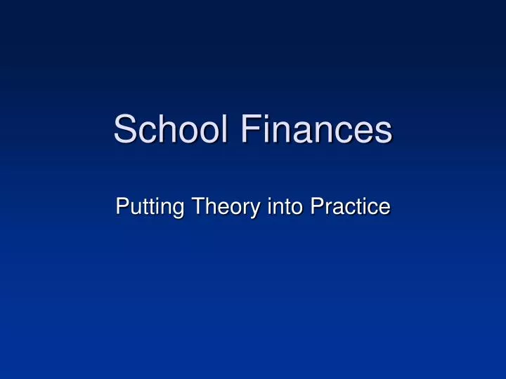 PPT - School Finances PowerPoint Presentation, free download - ID:2731192