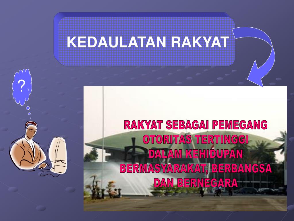 PPT - KEDAULATAN RAKYAT DALAM SISTEM PEMERINTAHAN INDONESIA PowerPoint ...