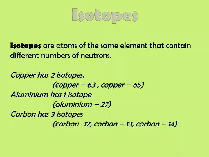 PPT - Isotopes PowerPoint Presentation, free download - ID:2731975