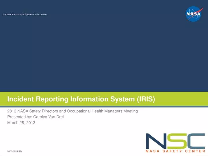 PPT - Incident Reporting Information System (IRIS) PowerPoint ...
