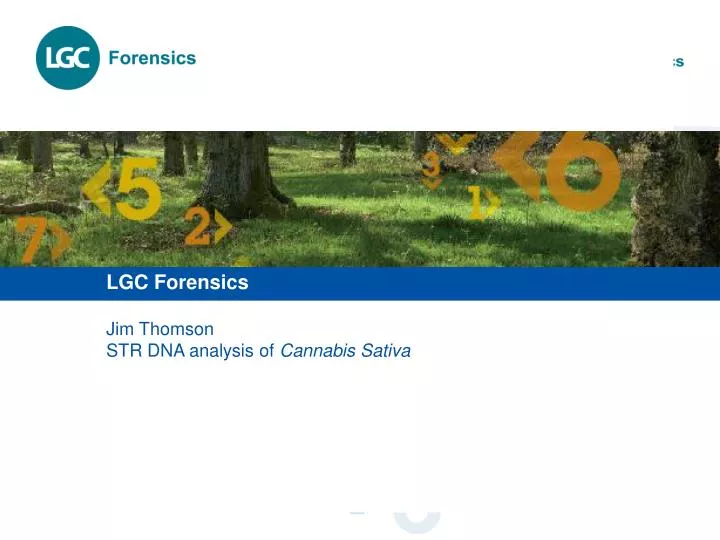 PPT - LGC Forensics Jim Thomson STR DNA analysis of Cannabis Sativa ...