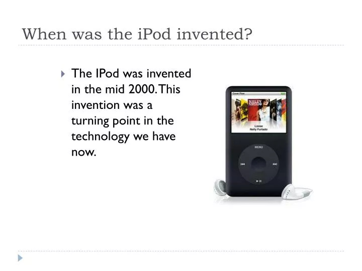 PPT - When was the iPod invented? PowerPoint Presentation, free ...