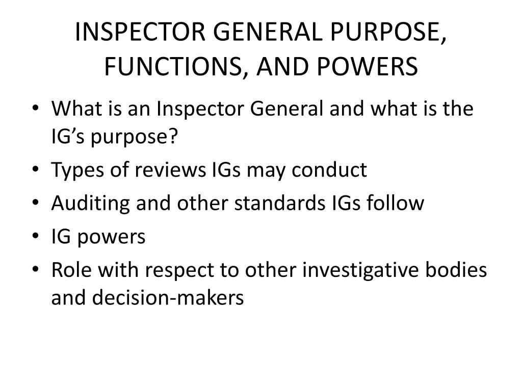 PPT - Government Investigations – an Inspector General’s perspective ...