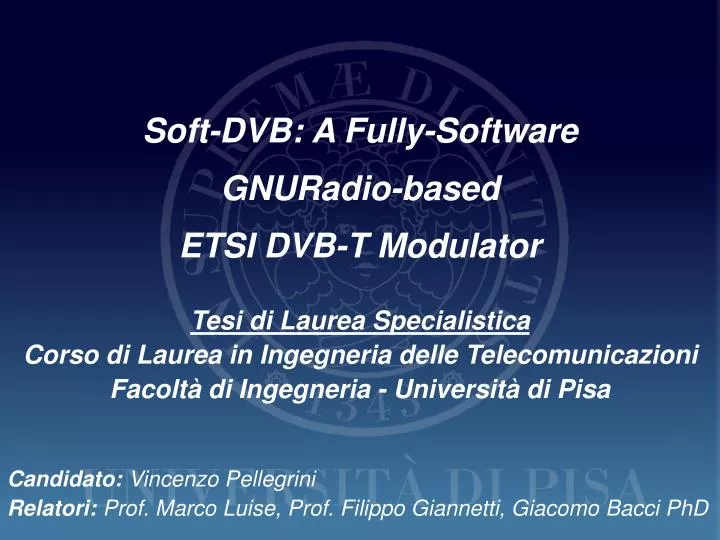PPT - Soft-DVB: A Fully-Software GNURadio-based ETSI DVB-T Modulator PowerPoint Presentation ...
