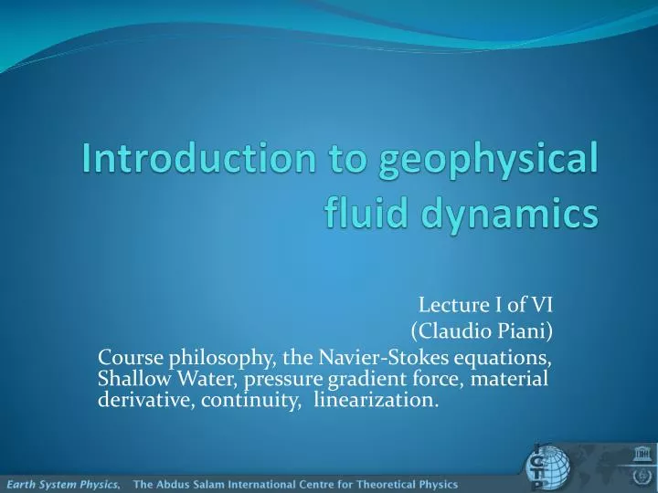 PPT - Introduction to geophysical fluid dynamics PowerPoint ...