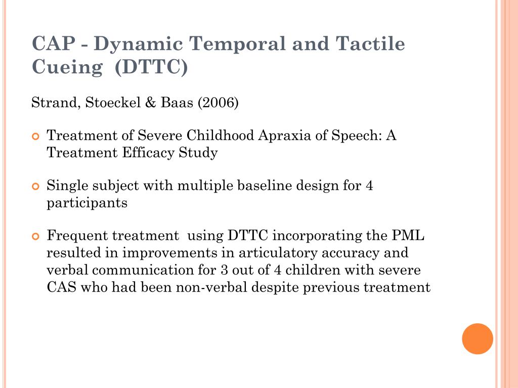 PPT - Treatment Approaches: Childhood Apraxia of Speech (CAS ...