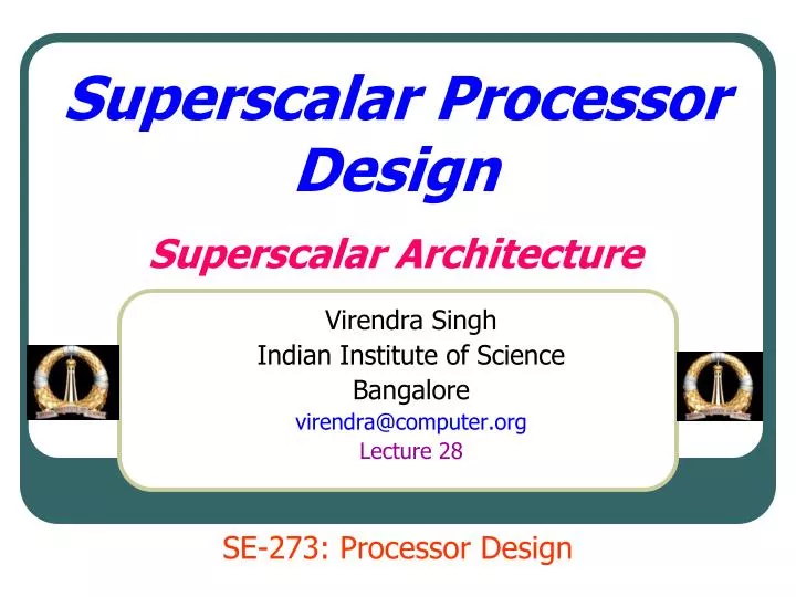 PPT - Superscalar Processor Design Superscalar Architecture PowerPoint ...
