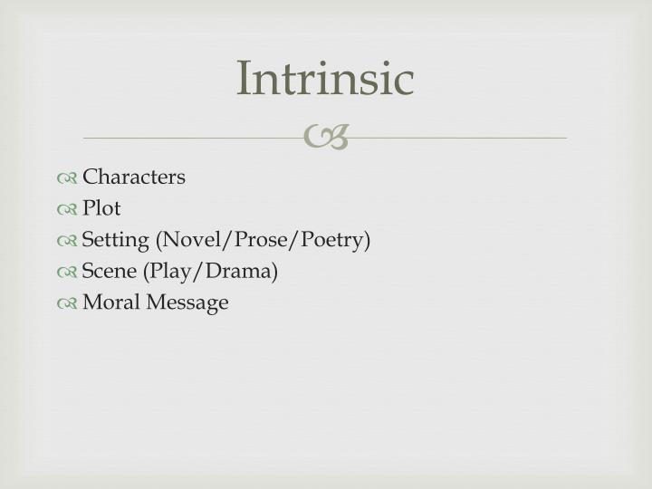 PPT - Extrinsic & Intrinsic Elements of Literature PowerPoint ...